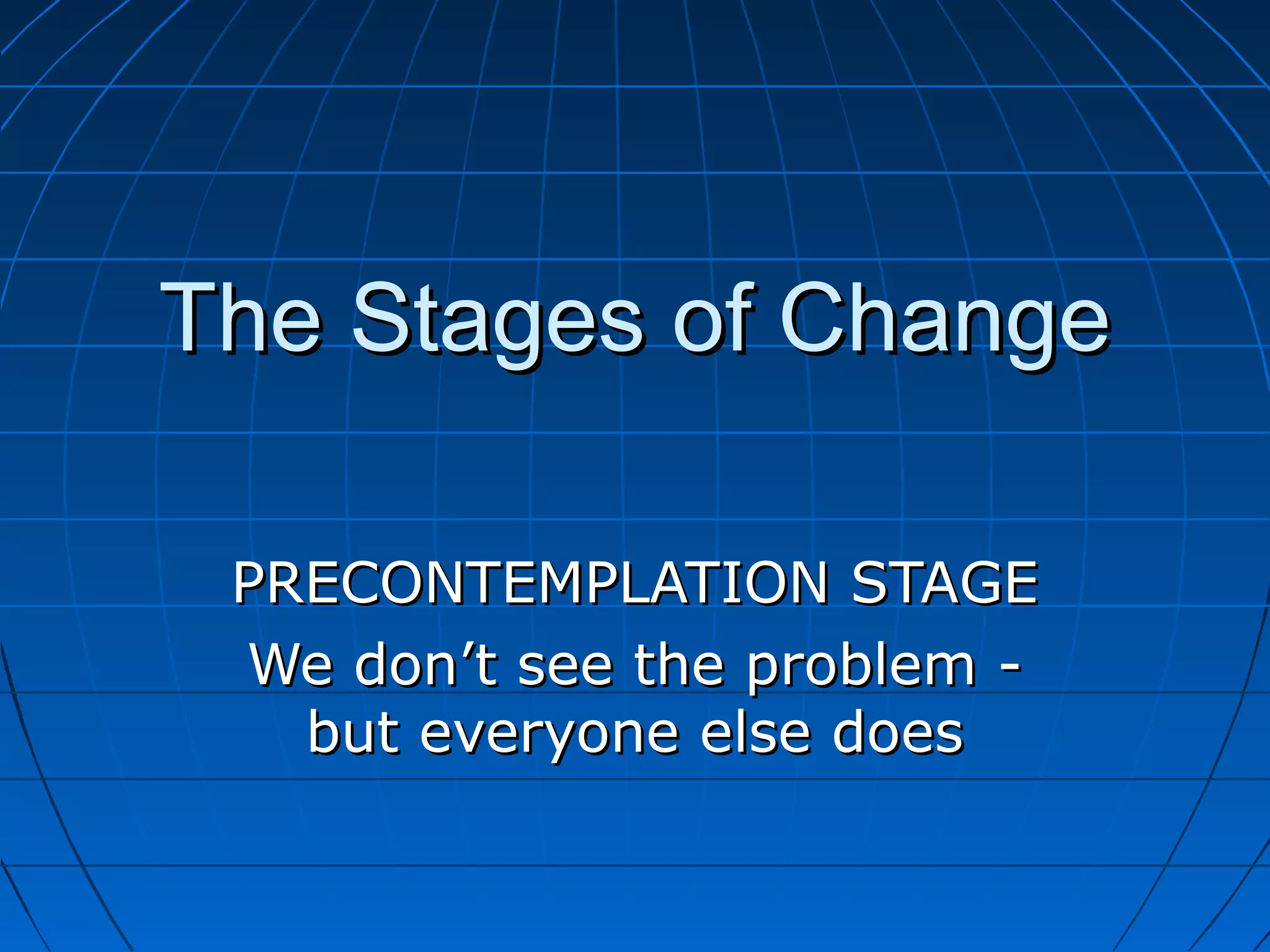 The stages of change powerpoint | PPT