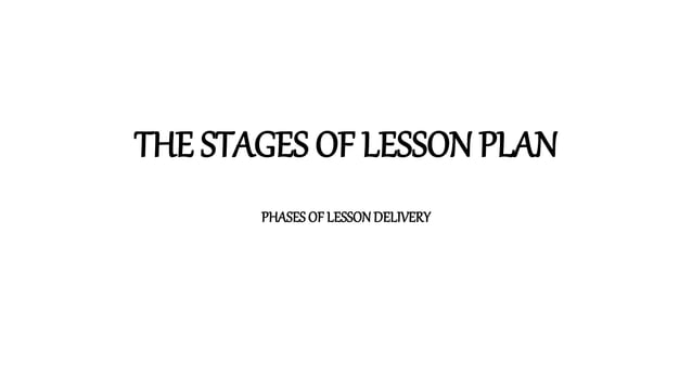THE STAGES OF LESSON PLAN.pptx