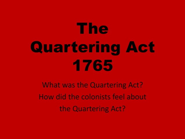 The stamp act and quartering act (1) | PPT