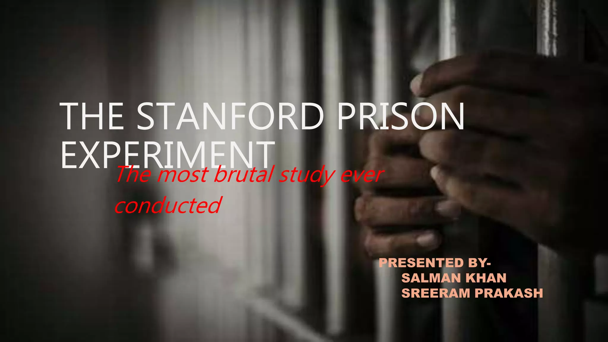 The stanford prison experiment ppt | PPTX
