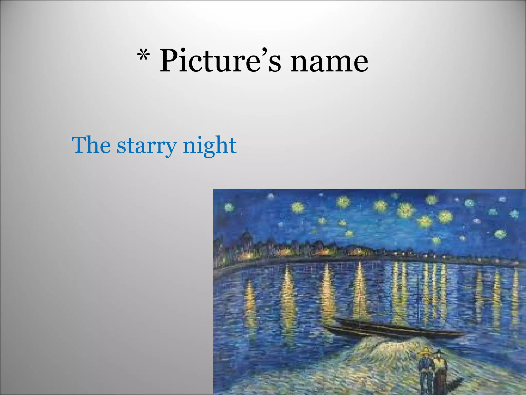 The Starry Night | PPT
