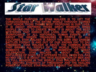 The star walkers presentation | PPT