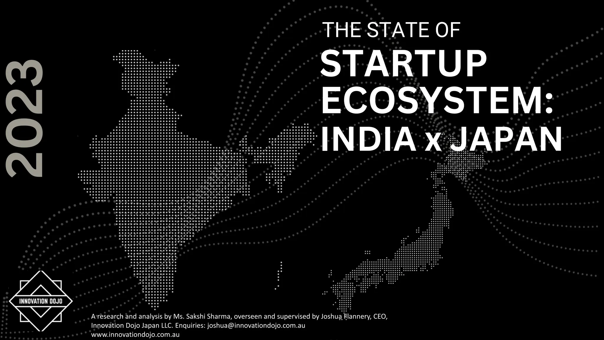 THE STATE OF STARTUP ECOSYSTEM - INDIA x JAPAN 2023 | PPT