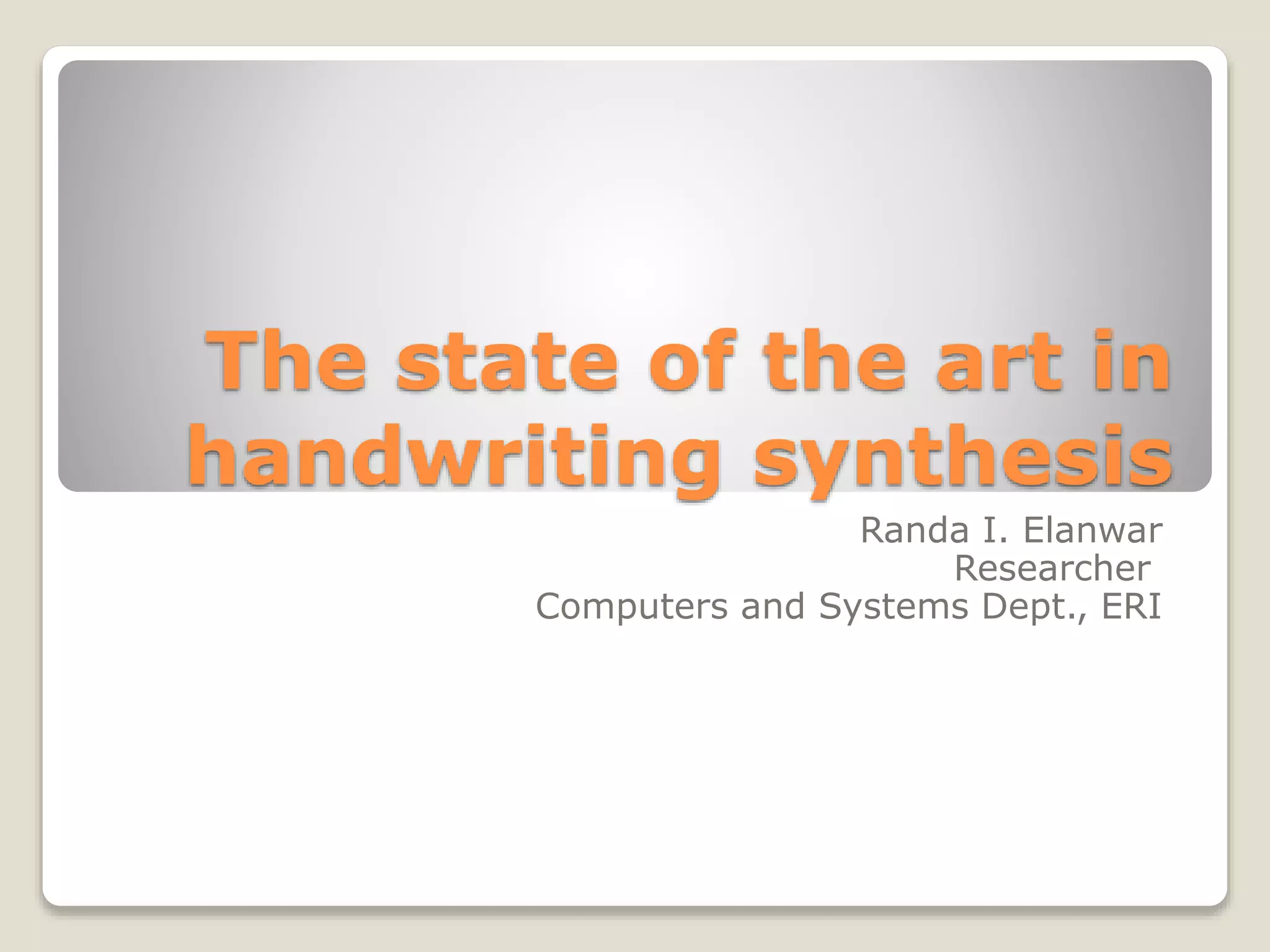 The state of the art in handwriting synthesis | PPT