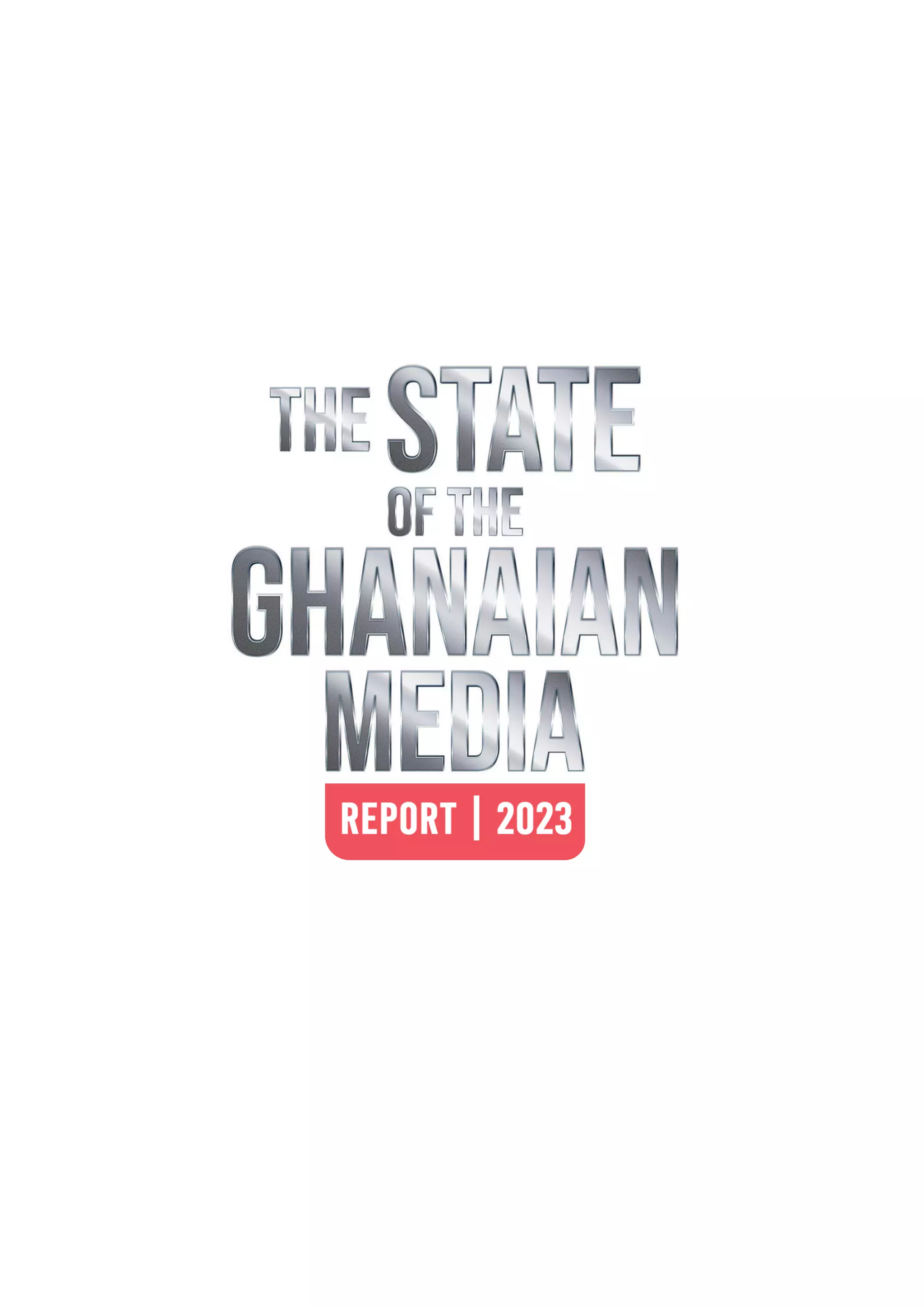 The State of the Ghanaian Media Report_2023-1.pdf