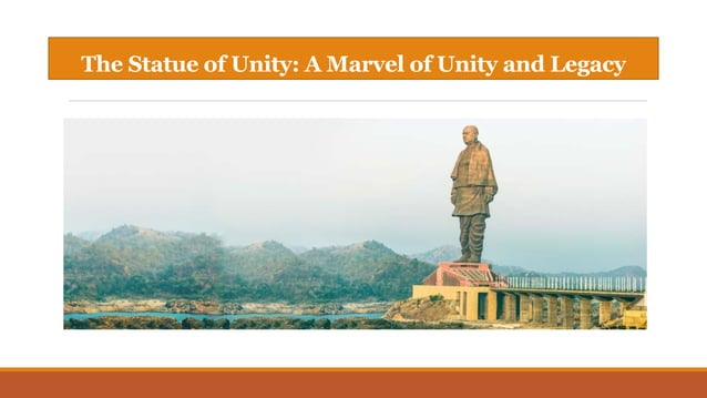 The Statue of Unity A Marvel of Unity and Legacy.ppsx