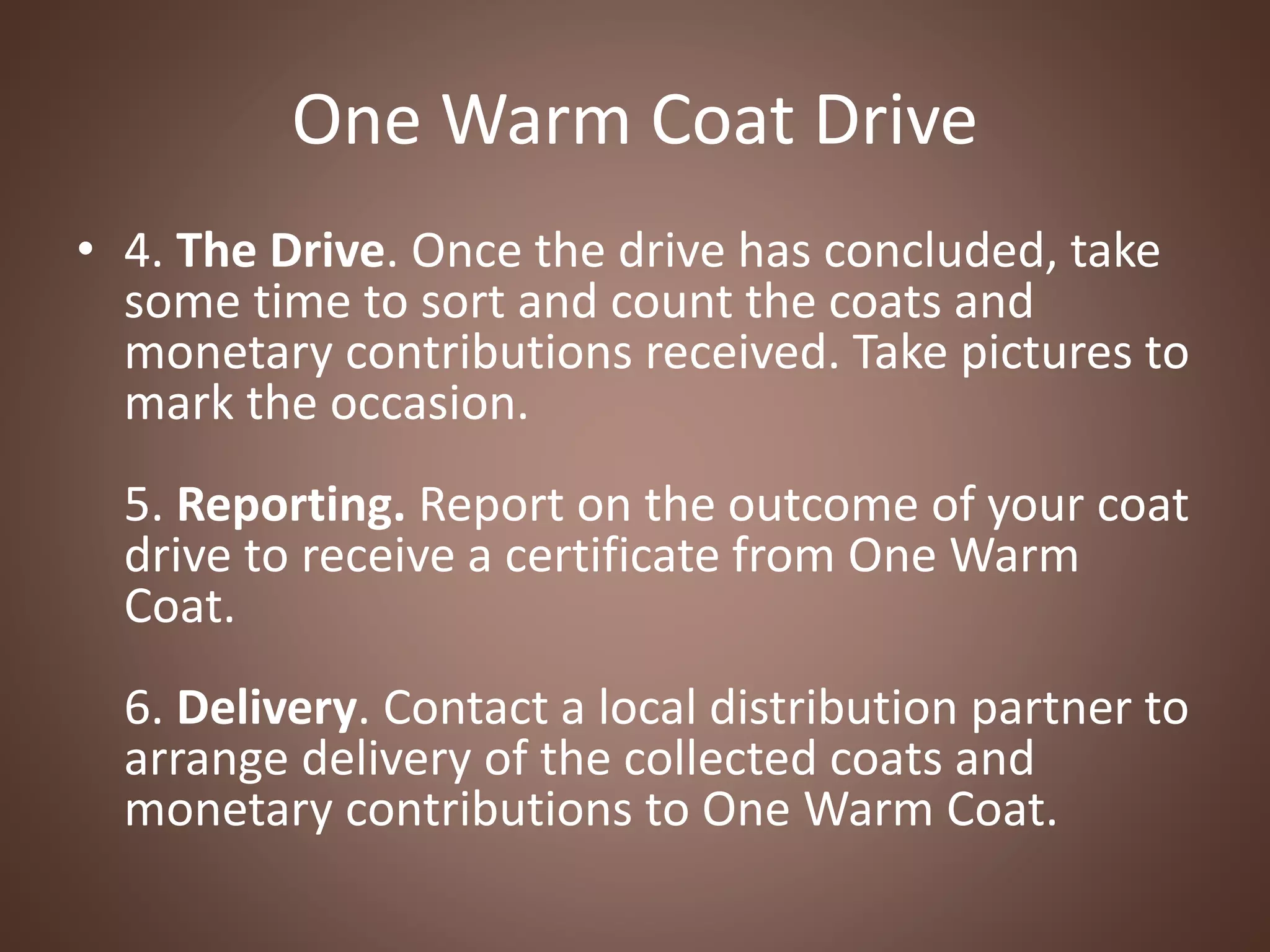The Steps for Holding a One Warm Coat Drive | PPT