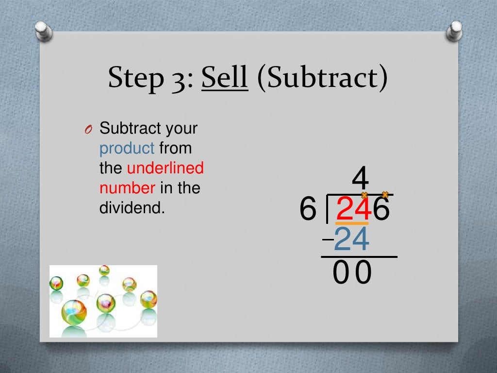 The steps in long division