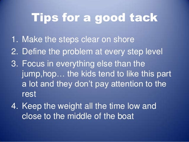 The steps of a basic tack