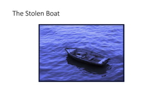 The stolen Boat (poem).pptx