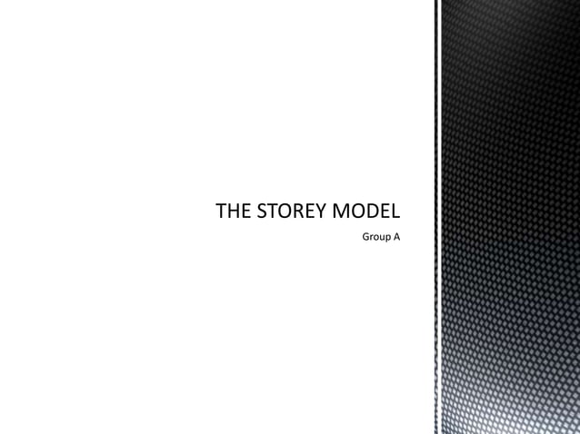 The storey model | PPTX