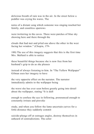 The Story of an Hour and The Yellow WallpaperGiven what is kn.docx