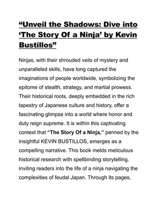 The Story Of a Ninja (Unveil the Shadows). | DOCX