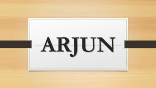 The story of Arjuna | PPTX