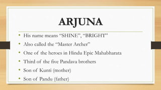 The story of Arjuna | PPTX