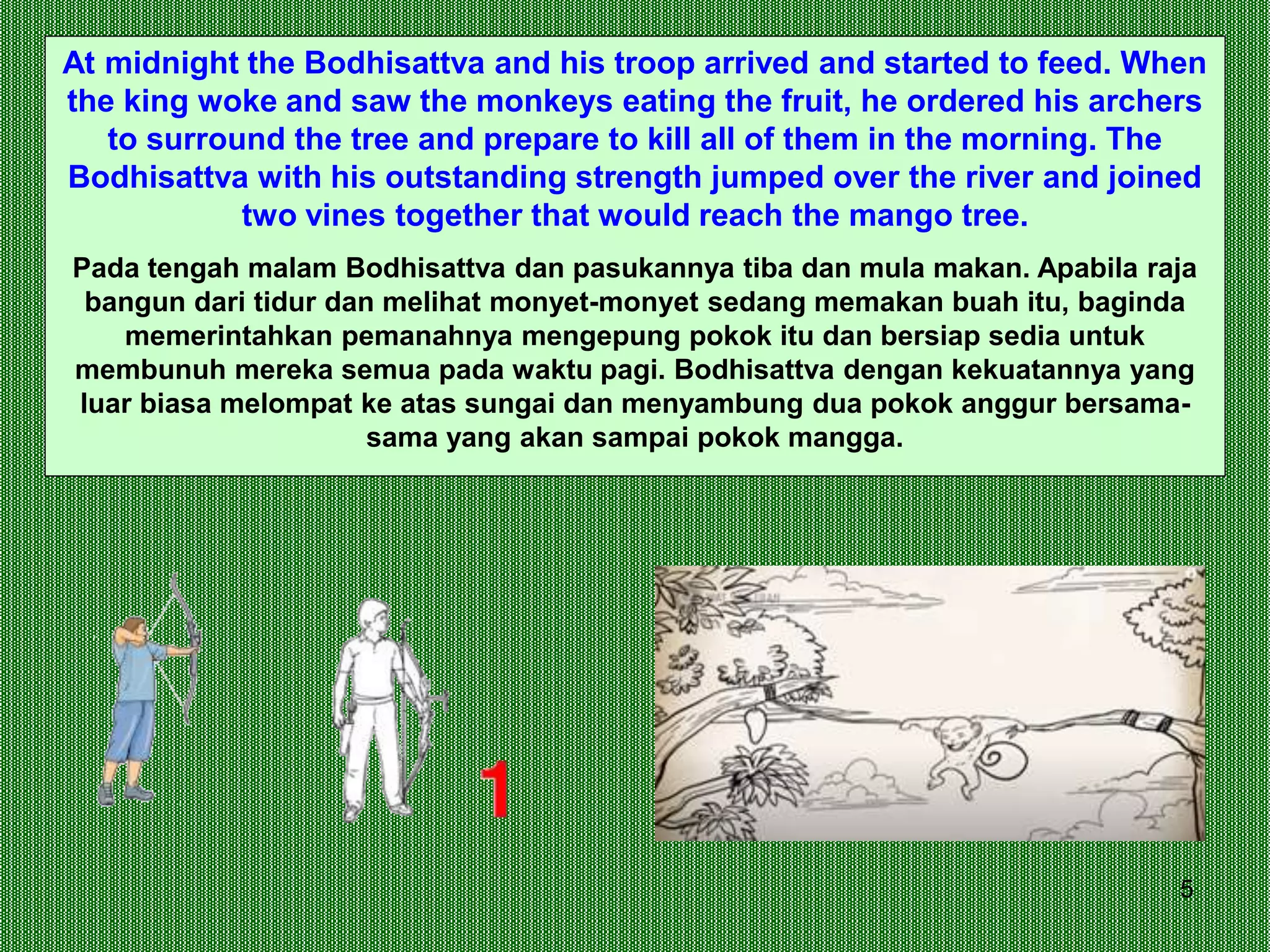 The Story of Bodhisattva Monkey King (English and Malay).ppt