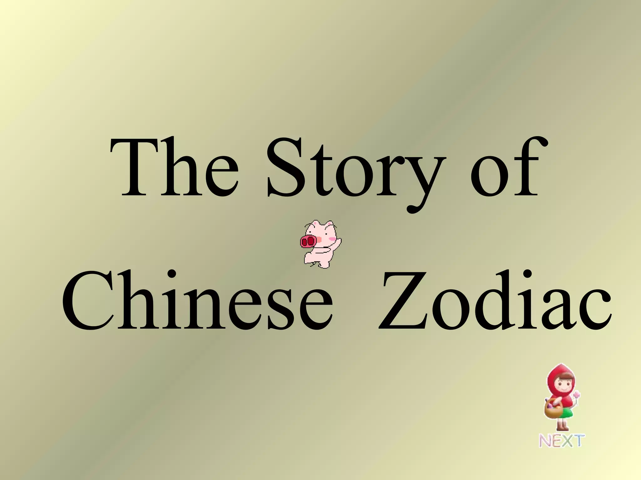 The story of chinese zodiac | PPT