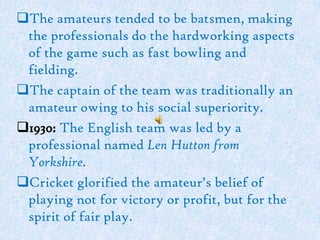 The Story of cricket | PPTX