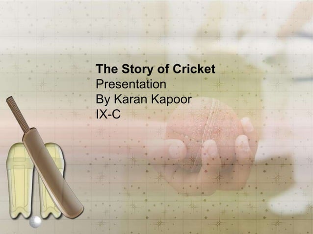 The story of cricket (2) | PPT