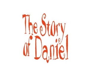 The story of daniel | PPT