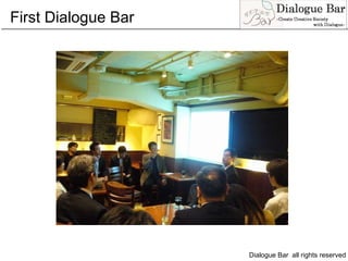 The Story Of Dialogue Bar | PPT