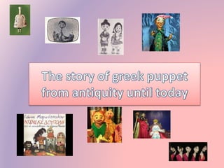 The story of greek puppet | PPTX