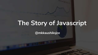 The story of javascript | PPT