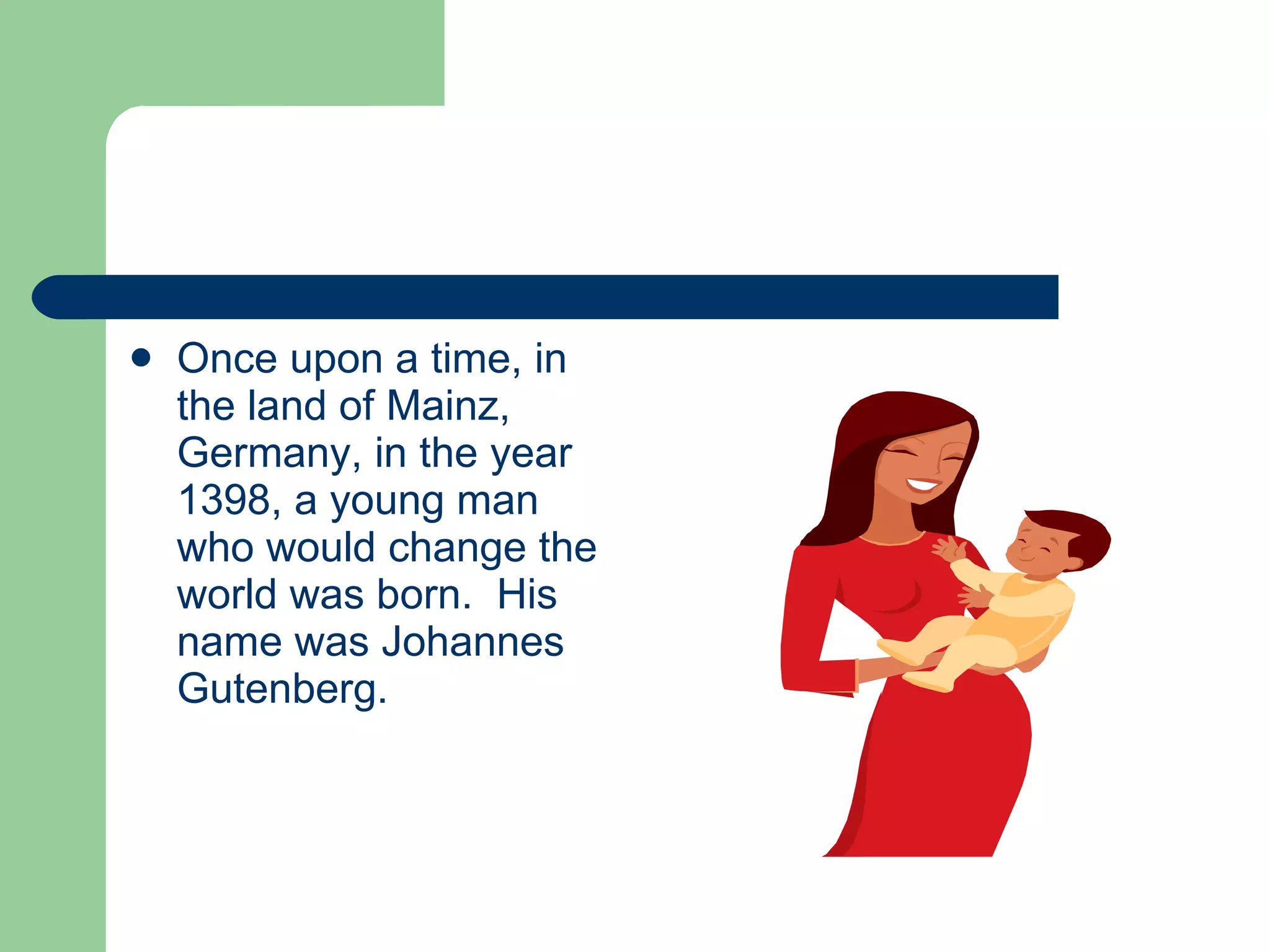 The Story Of Johannes Gutenberg | PPT
