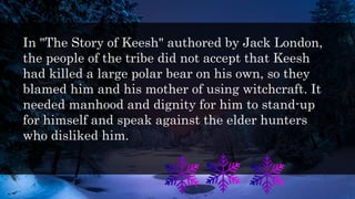 The story of keesh summary and anlysis of content | PDF