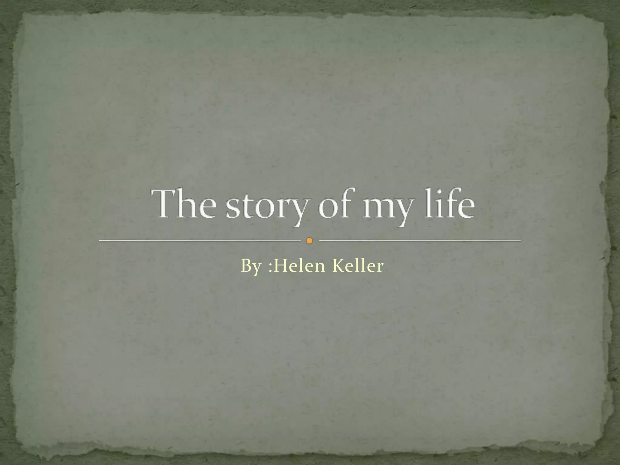 The story of my life | PPT