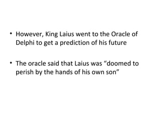 The story of oedipus rex | PPT