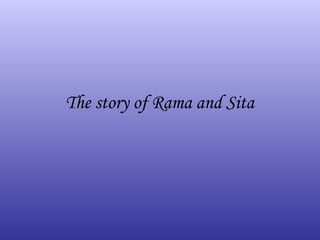 The story of Rama and Sita.Presentation for children | PPT