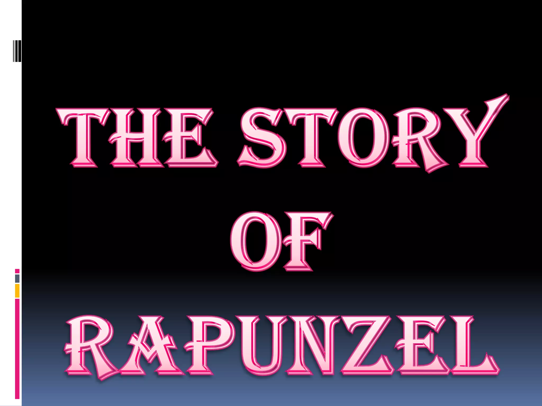The story of rapunzel | PPT