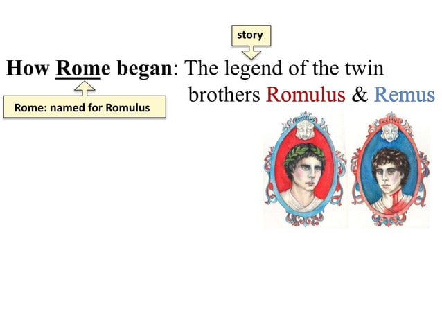 The Legend of Romulus and Remus | PPT