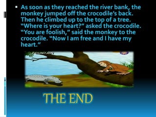 The story of smart monkey and dull crocodile by mifta hananta | PPTX