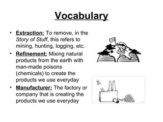 The Story of Stuff | PPT