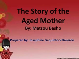 The story of the aged mother | PPTX