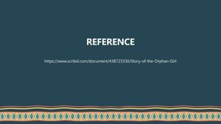The Story of the Orphan Girl.pptx A Subanon Foltake by Emerson B ...
