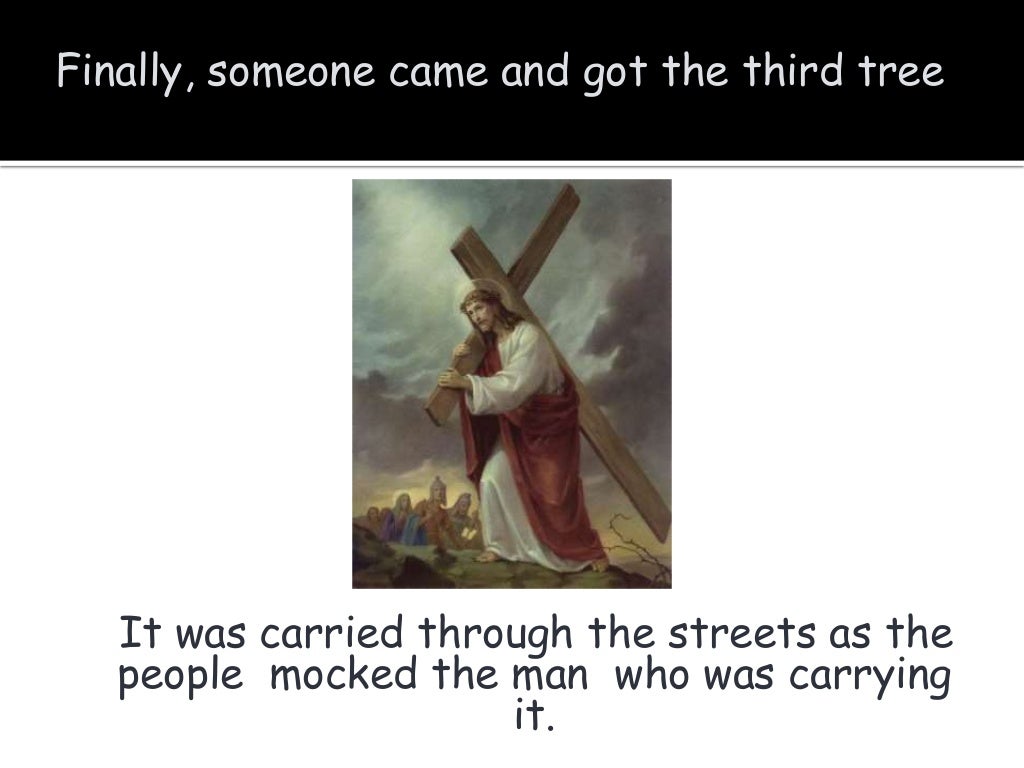 The Story of the Three Trees