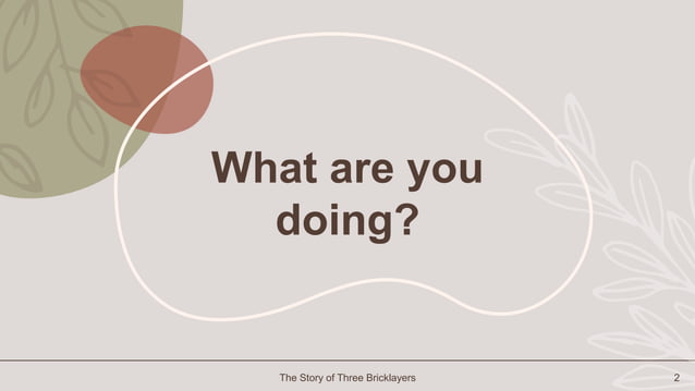 THE STORY OF THREE BRICKLAYERS.pptx