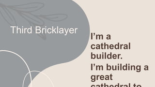 THE STORY OF THREE BRICKLAYERS.pptx