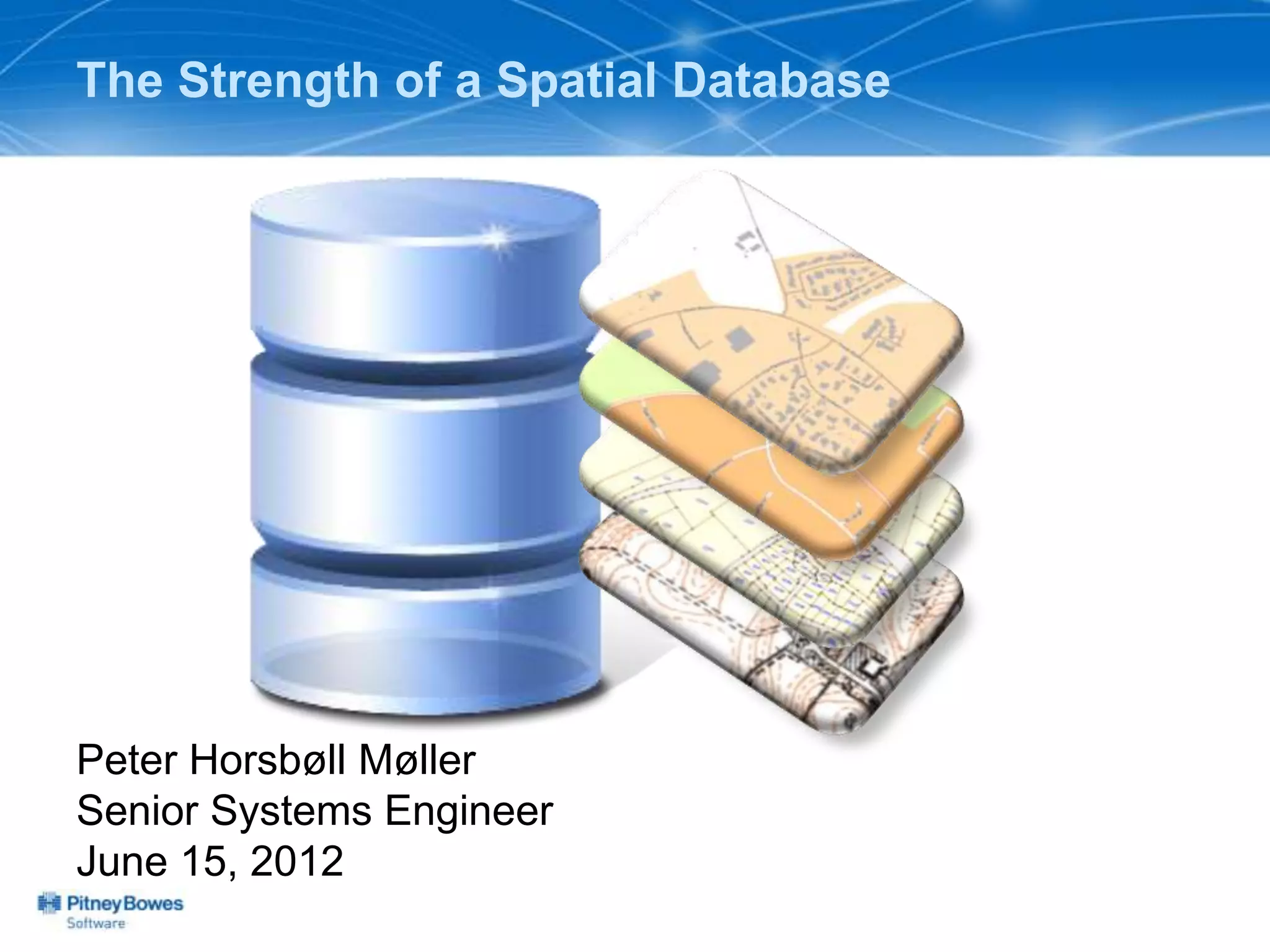 The strength of a spatial database | PPTX