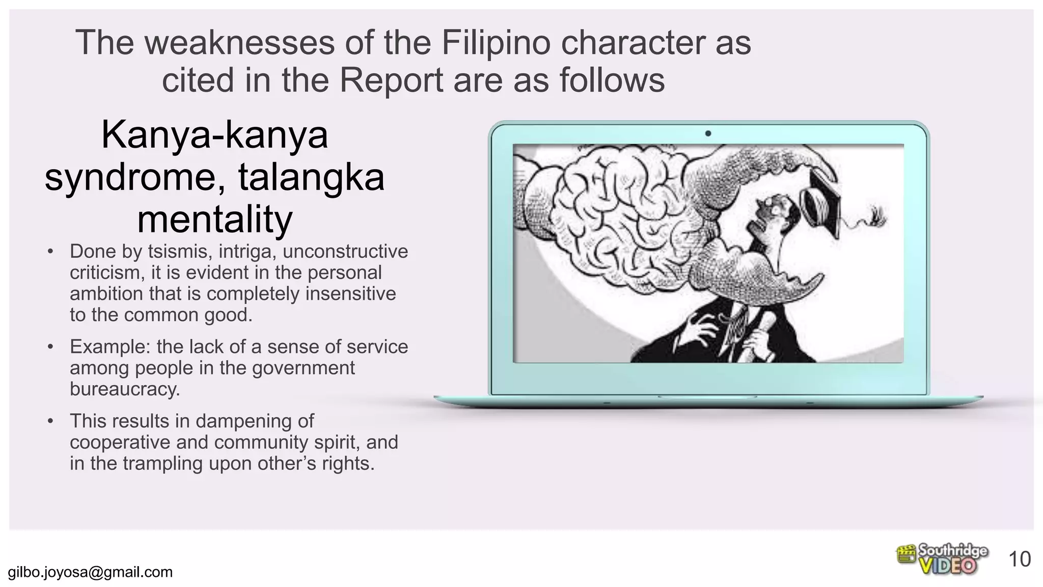 The strengths and weaknesses of the filipino character a socio cultural ...