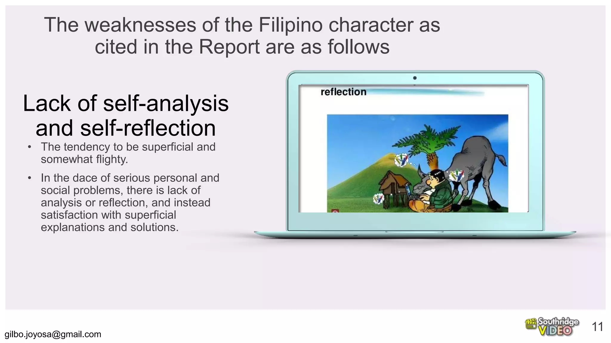 The strengths and weaknesses of the filipino character a socio cultural ...