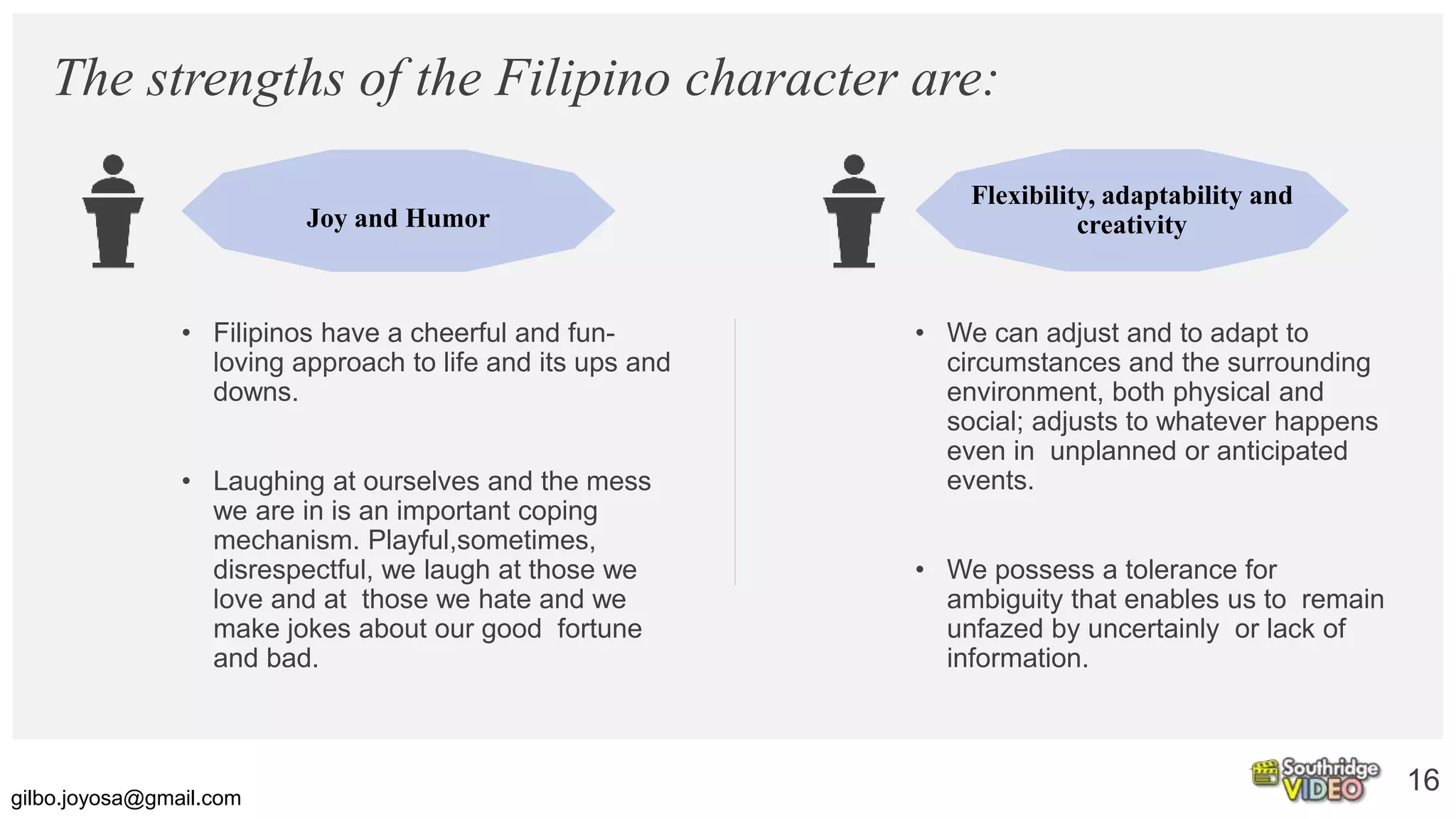 The strengths and weaknesses of the filipino character a socio cultural ...