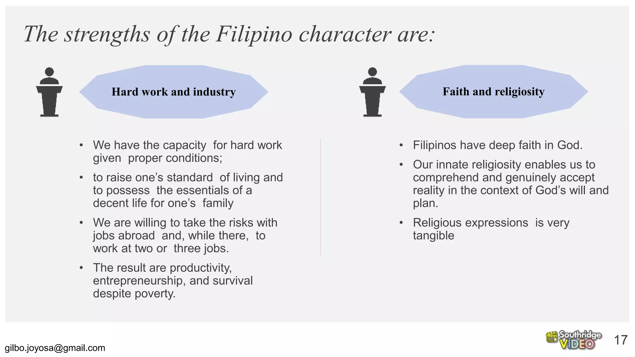 The strengths and weaknesses of the filipino character a socio cultural ...