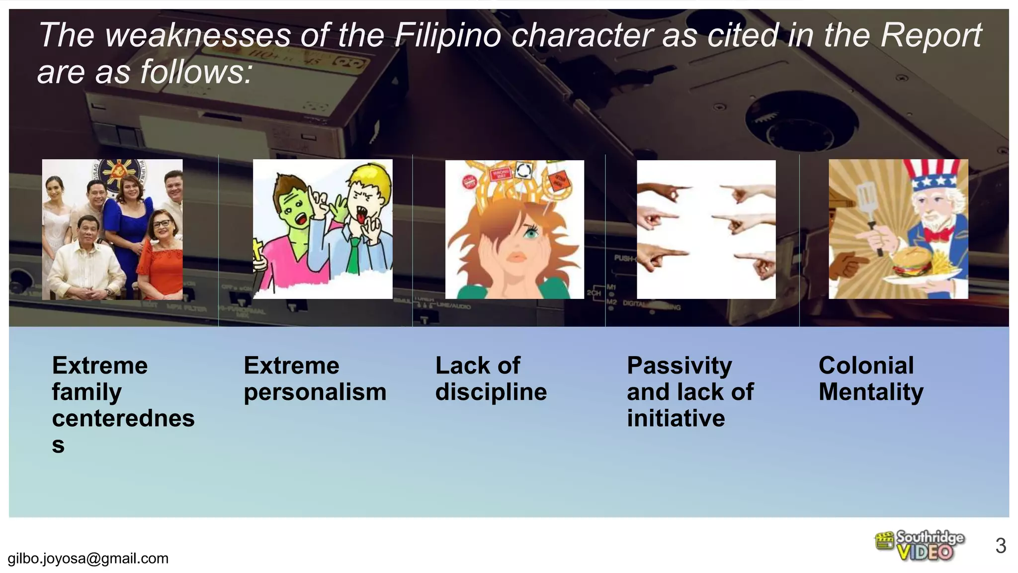 The strengths and weaknesses of the filipino character a socio cultural ...