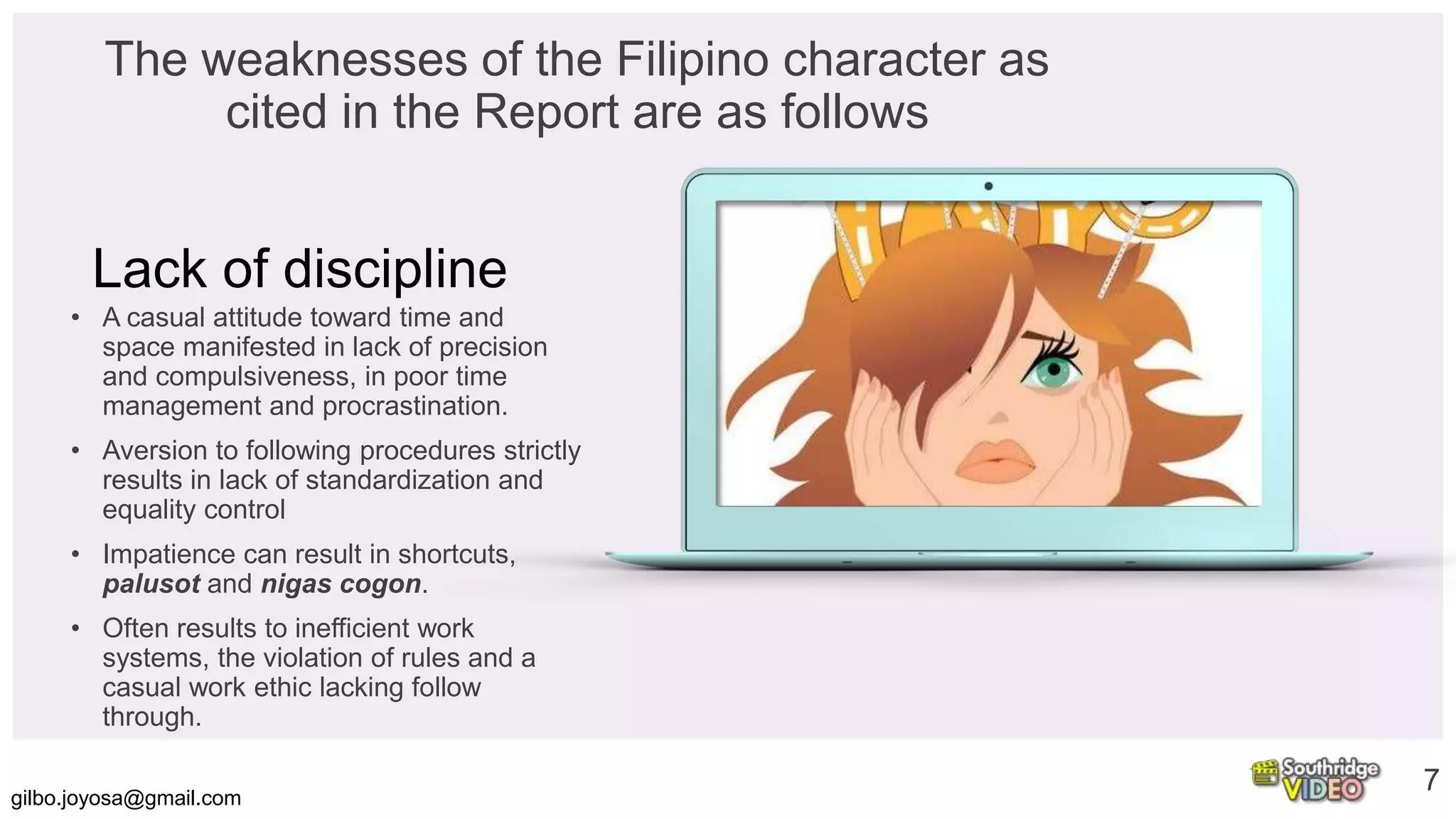The strengths and weaknesses of the filipino character a socio cultural ...