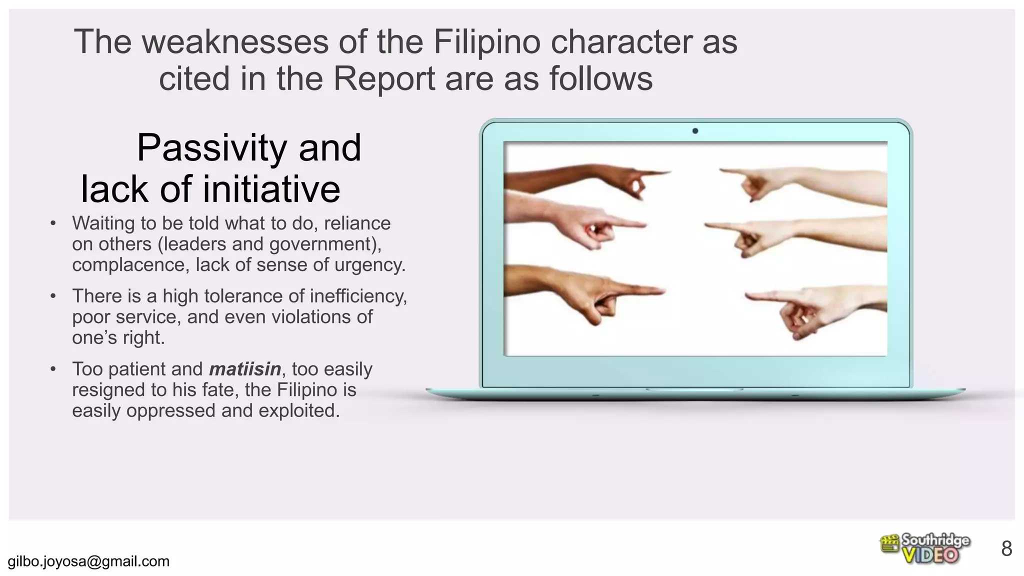 The strengths and weaknesses of the filipino character a socio cultural ...