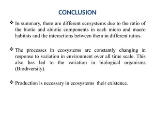 THE STRUCTURE AND ARCHITECTURE OF THE ECOSYSTEM, DIVERSITY AND ...